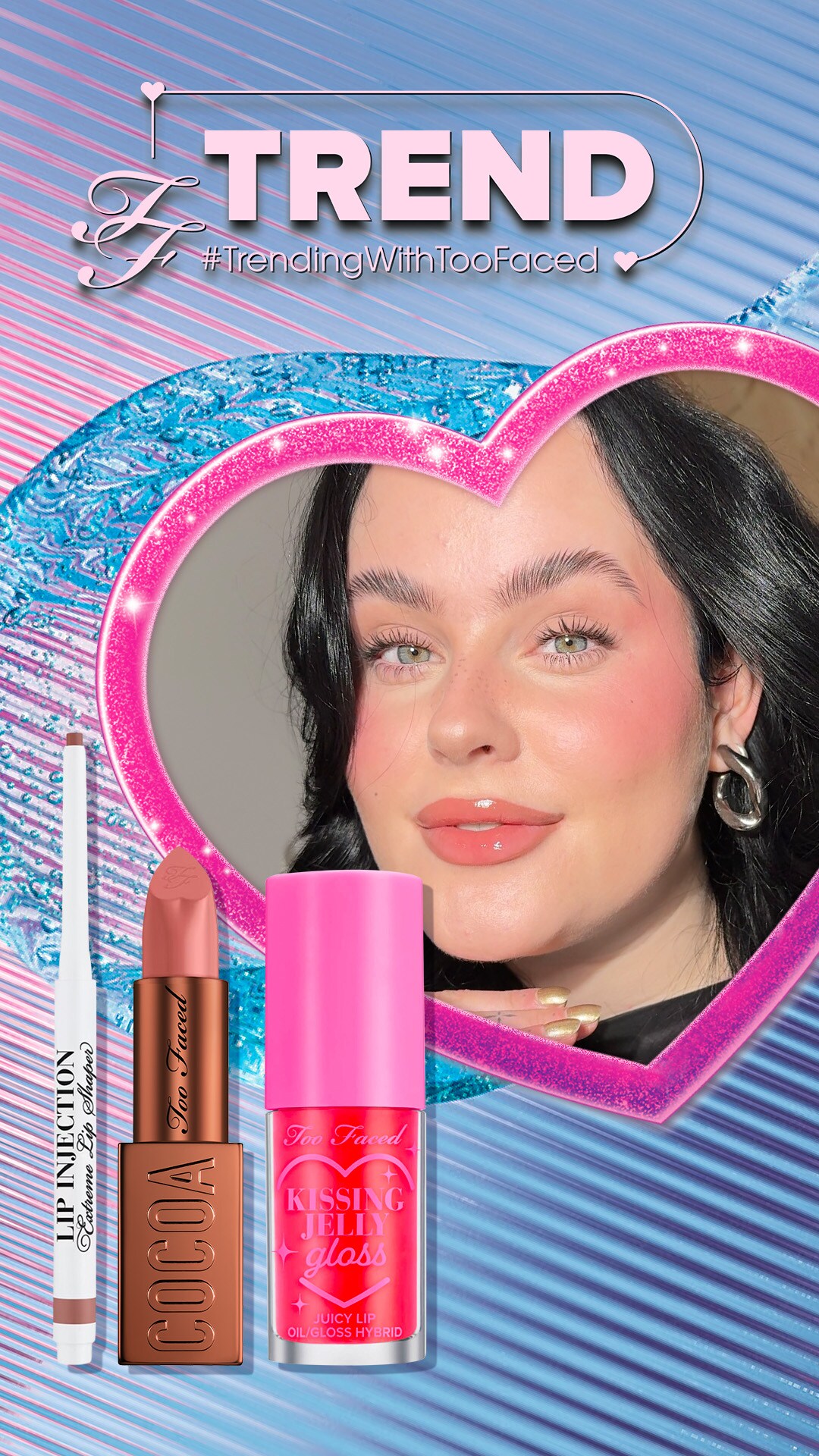 Trending | Find Every Trending Makeup Look at Too Faced