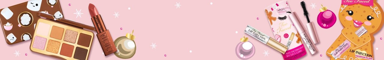 Too Faced | Makeup, Skincare & More | Too Faced